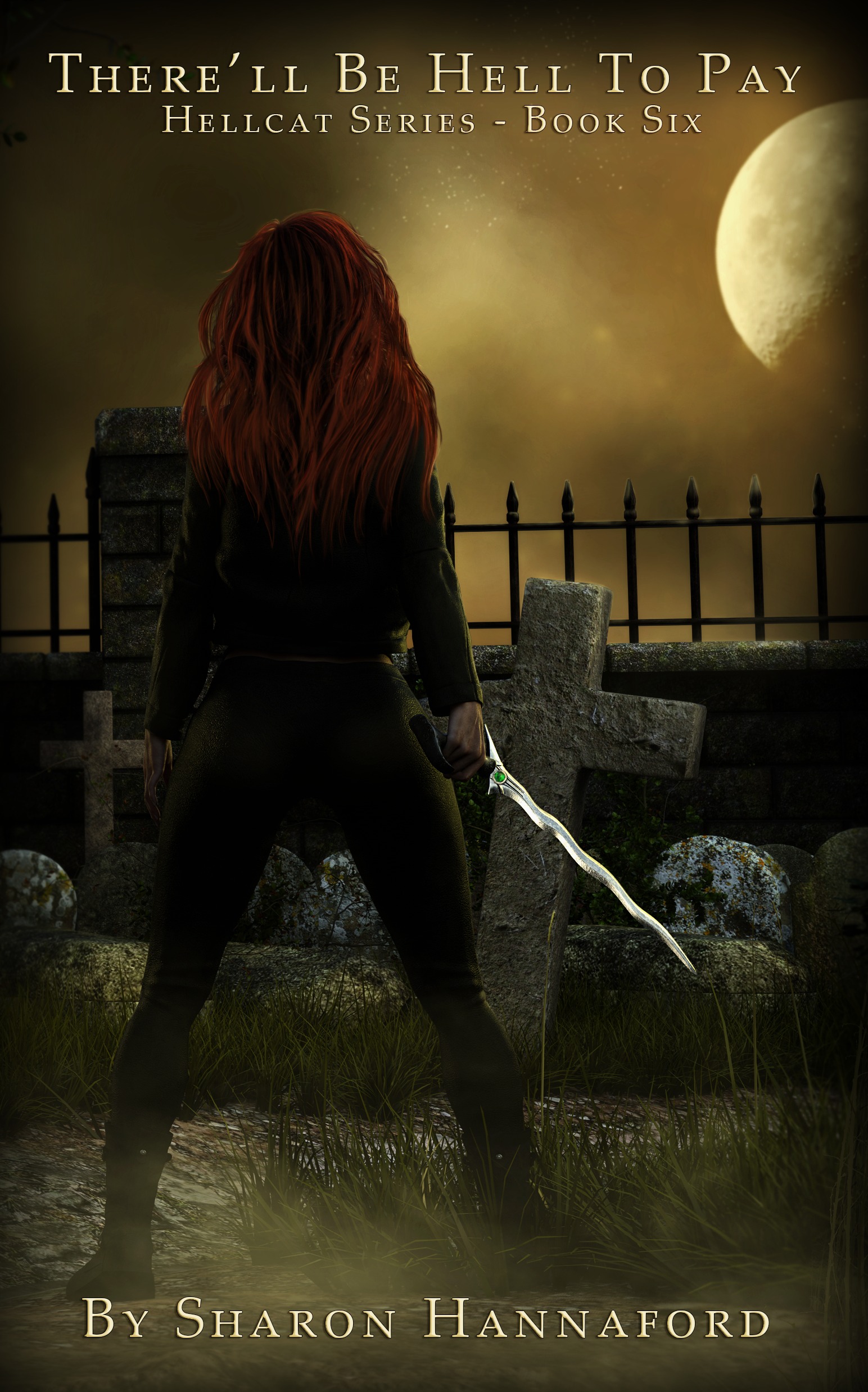 There'll be Hell to Pay (Hellcat, #6) by Sharon Hannaford | Goodreads