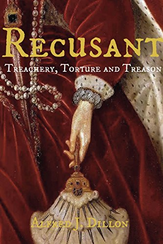 Recusant by Alfred J Dillon | Goodreads