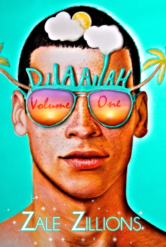 Dilaailah: Volume 1 by Zale Zillions | Goodreads