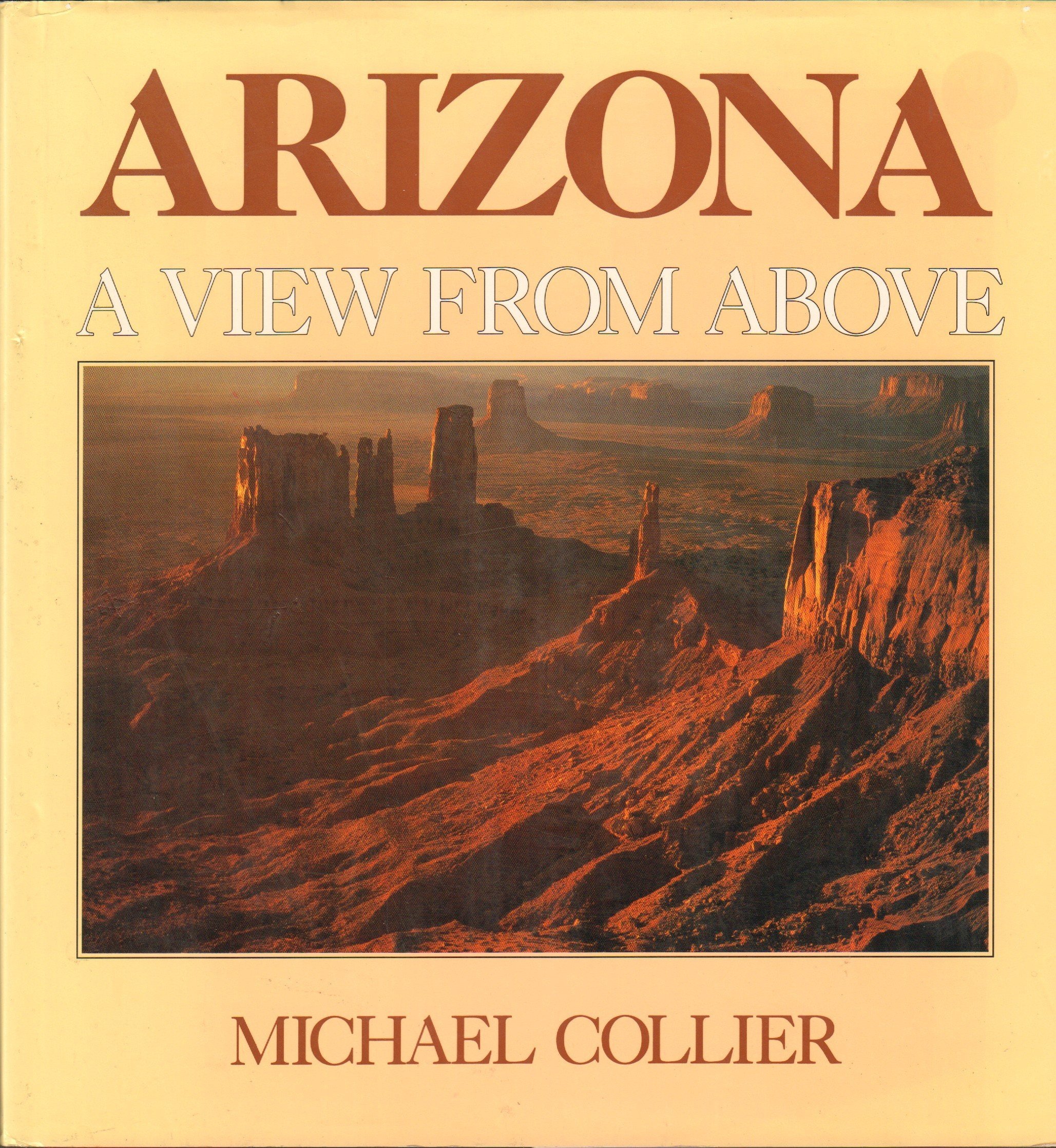 Arizona: A View from Above by Michael Collier | Goodreads
