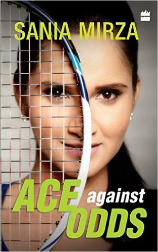 Ace against Odds by Sania Mirza | Goodreads