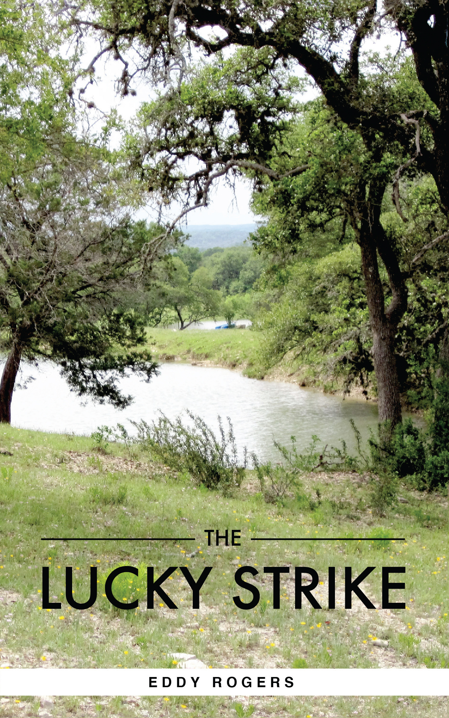 The Lucky Strike by Eddy Rogers Jr | Goodreads