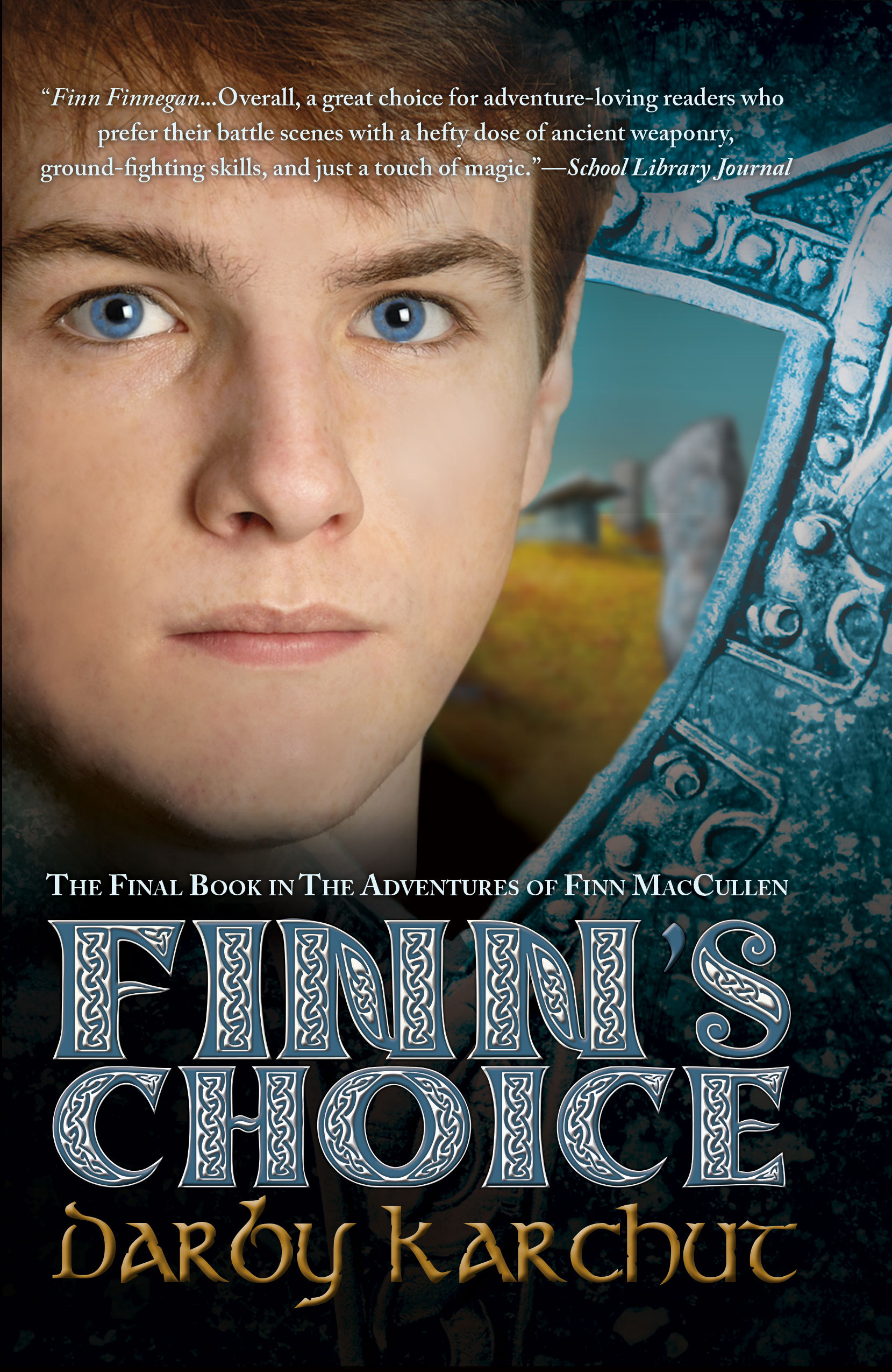 Finn's Choice (4) (The Adventures of Finn MacCullen) by Darby Karchut ...