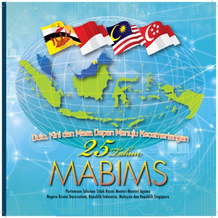 25 Tahun MABIMS "Dulu,Kini dan Masa Depan Menuju Kecemerlangan." by ...