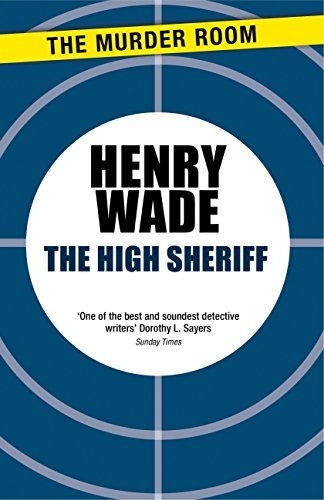 The High Sheriff (Inspector Poole Series Book 655) by Henry Wade ...