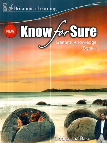 Know for Sure: General Knowledge, Book 1 by Siddhartha Basu | Goodreads