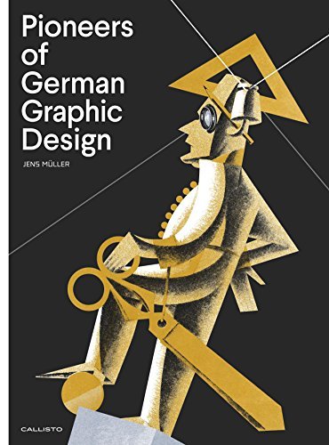 Pioneers of German Graphic Design by Jens Müller | Goodreads
