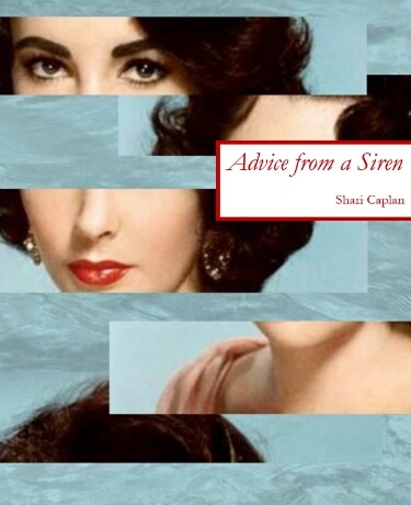 Advice from a Siren by Shari Caplan | Goodreads