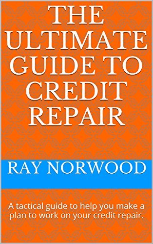 How to Fix Your Credit Ultimate Guide: A tactical guide to help you ...