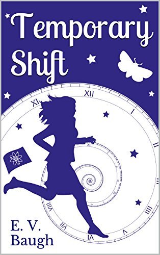 Temporary Shift by E.V. Baugh | Goodreads