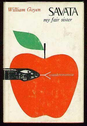 Savata, My Fair Sister by William Goyen | Goodreads