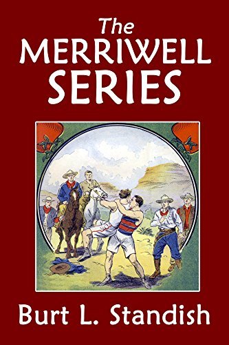 The Merriwell Series: The Adventures of Frank and Dick Merriwell by ...