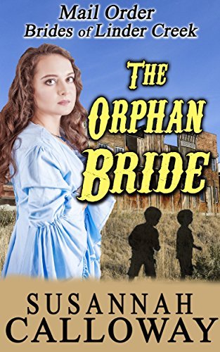 The Orphan Bride by Susannah Calloway | Goodreads