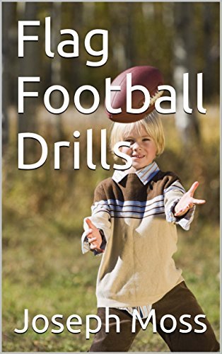 Flag Football Drills by Joseph Moss | Goodreads