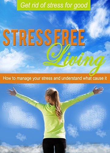 STRESS RELIEF The Easy Guide to Stress Management and Anxiety Free Life ...