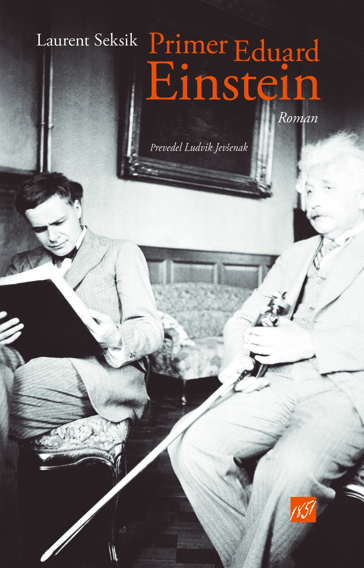Primer Eduard Einstein by Laurent Seksik | Goodreads