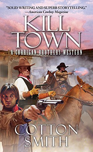 Kill Town by Cotton Smith | Goodreads