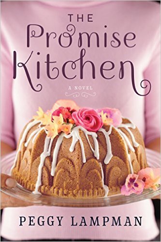 The Promise Kitchen by Peggy Lampman | Goodreads