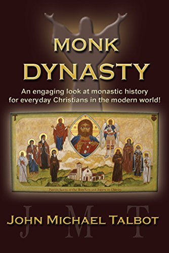 Monk Dynasty: An Engaging Look At Monastic History for Everyday ...