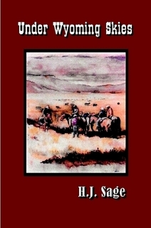 Under Wyoming Skies by Henry Sage | Goodreads