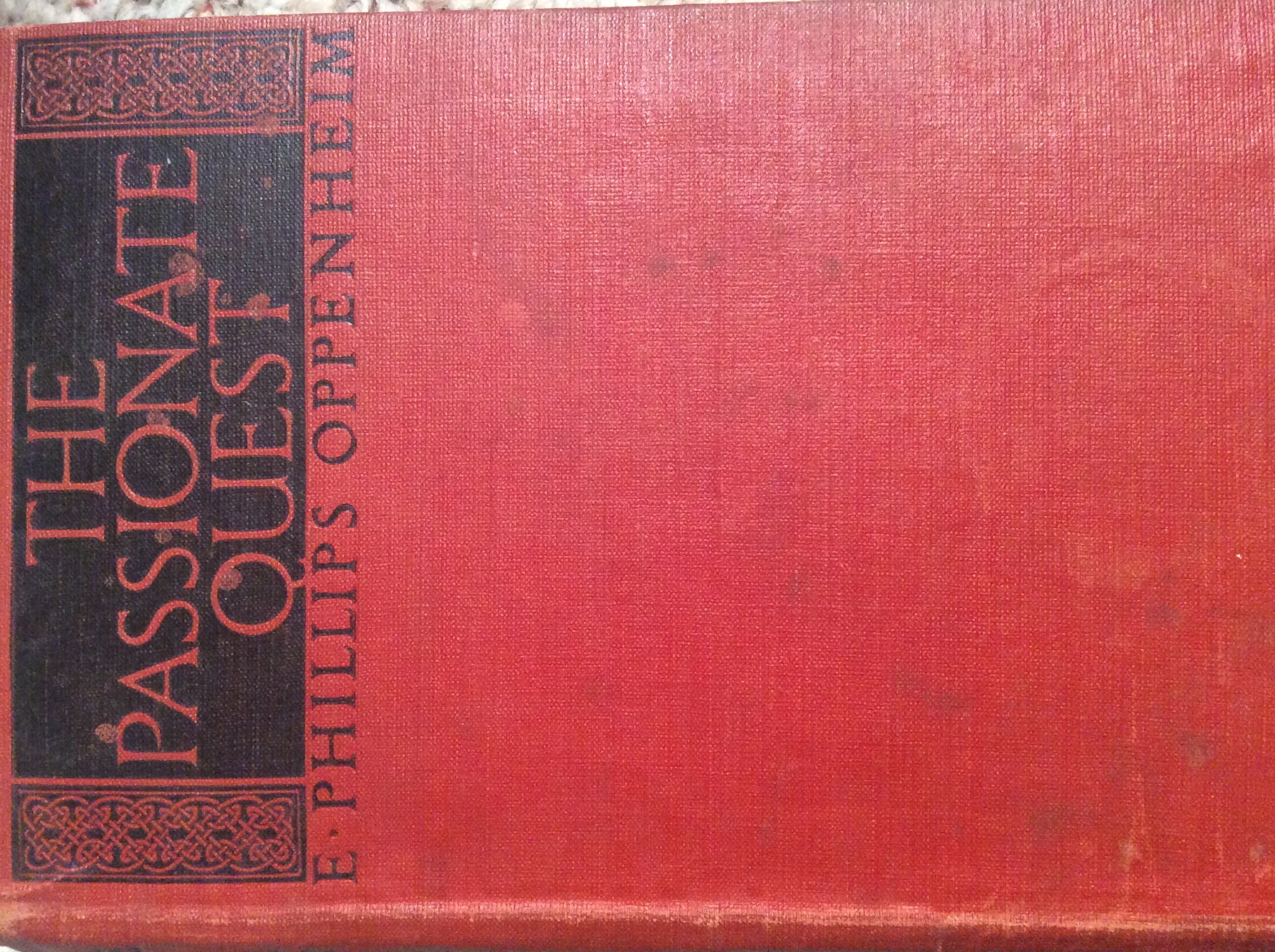 The Passionate Quest by E. Phillips Oppenheim | Goodreads