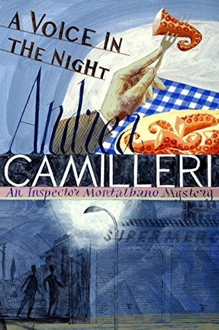 A Voice in the Night by Andrea Camilleri | Goodreads