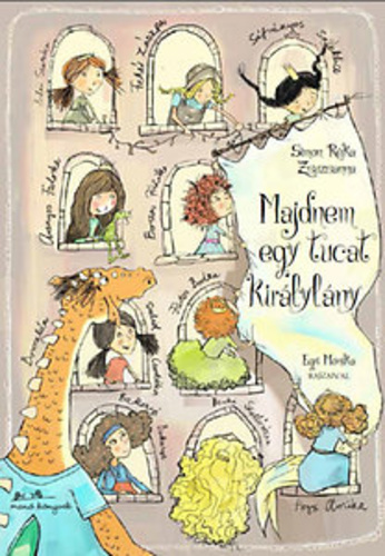 Majdnem egy tucat királylány by Simon Réka Zsuzsanna | Goodreads