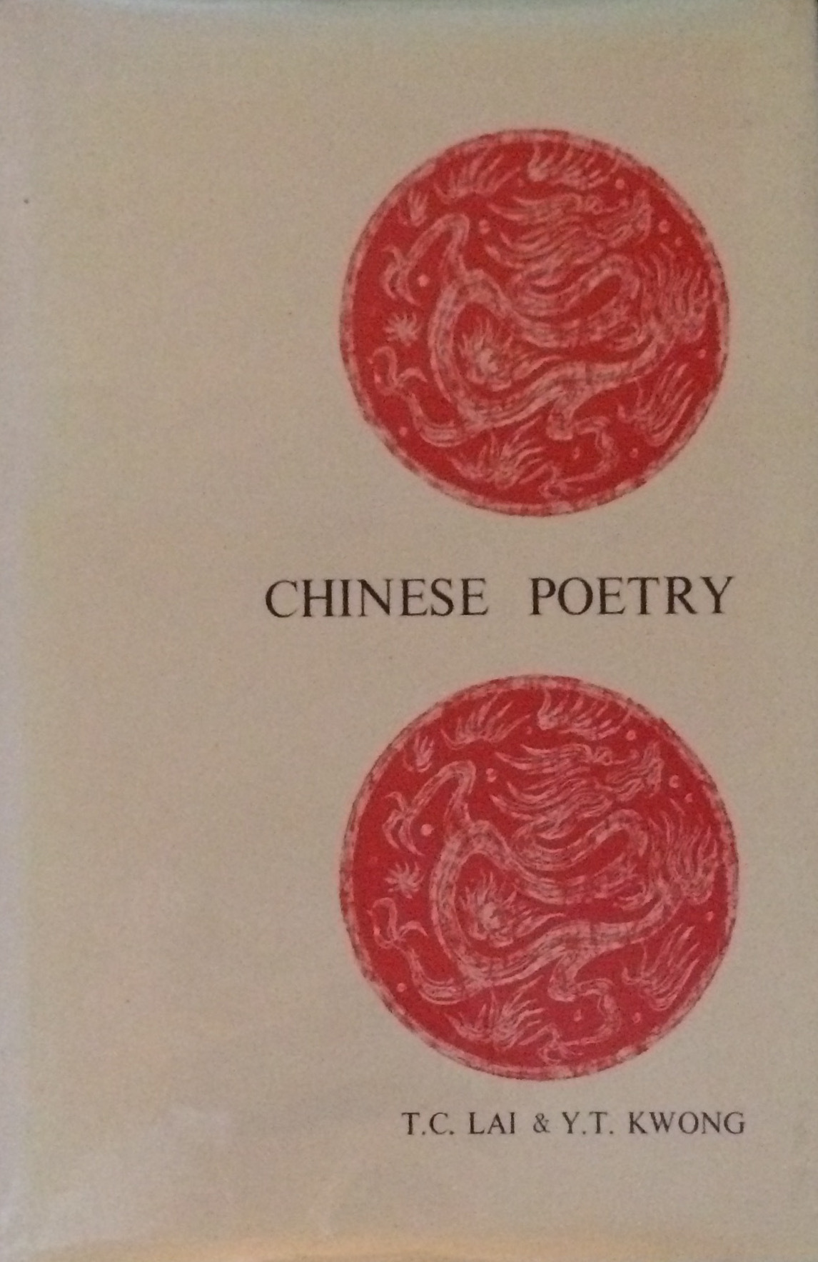 Chinese Poetry by T.C. Lai | Goodreads
