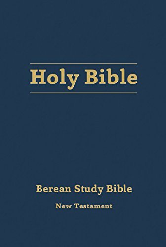 The Holy Bible, Berean Study Bible, BSB, New Testament by Bible Hub ...