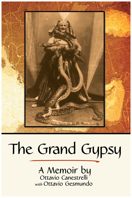 The Grand Gypsy: A Memoir by Ottavio Gesmundo | Goodreads