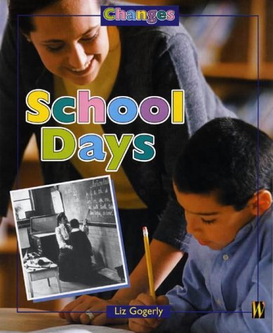 School Days by Liz Gogerly | Goodreads