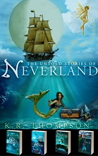 The Untold Stories of Neverland: A Dark Fairy Tale Series by K.R ...