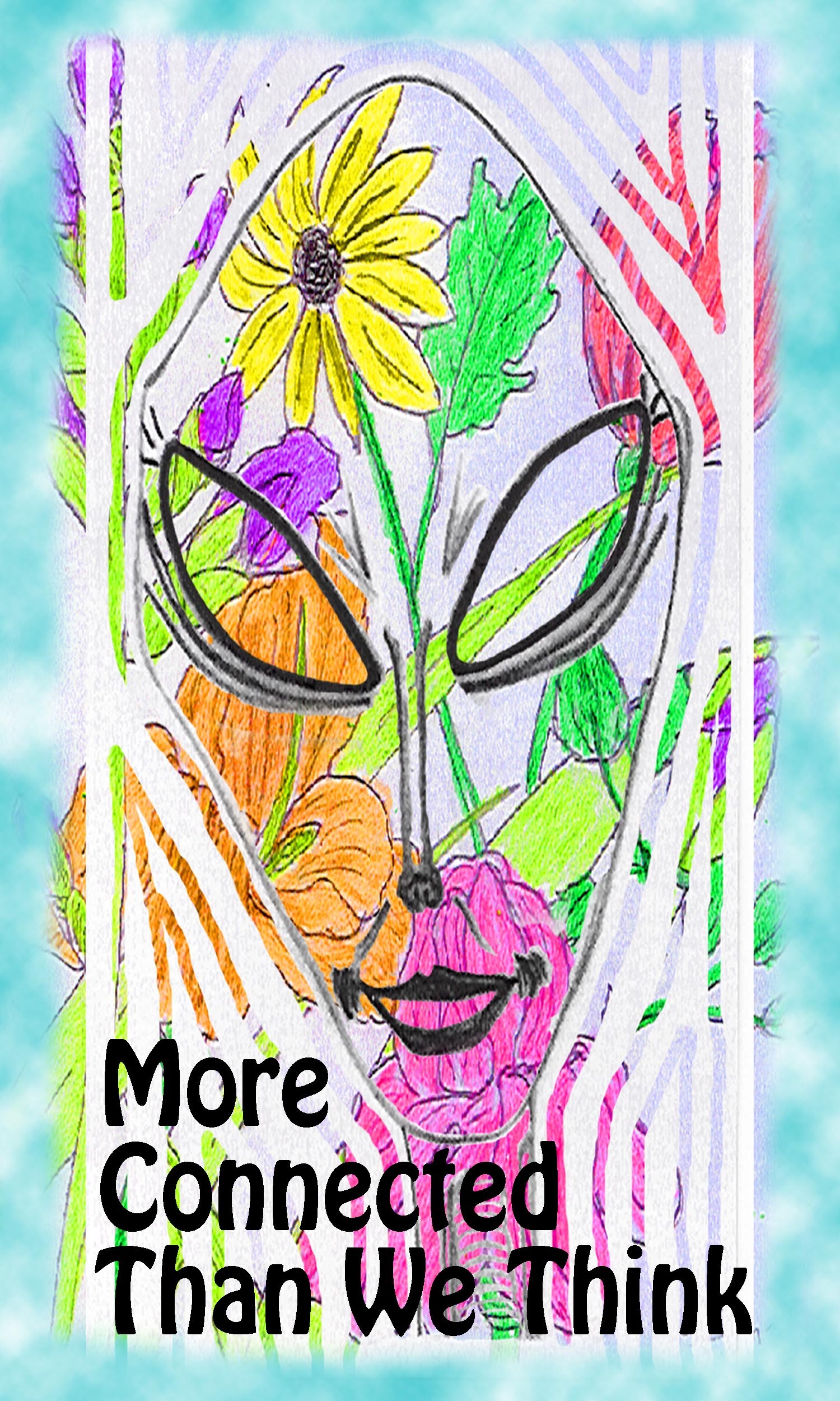 More Connected Than We Think by Robert Zwilling | Goodreads