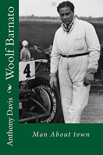 Woolf Barnato - Man About Town by Anthony Davis | Goodreads