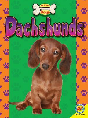 Dachshunds (All About Dogs) by Susan H. Gray | Goodreads