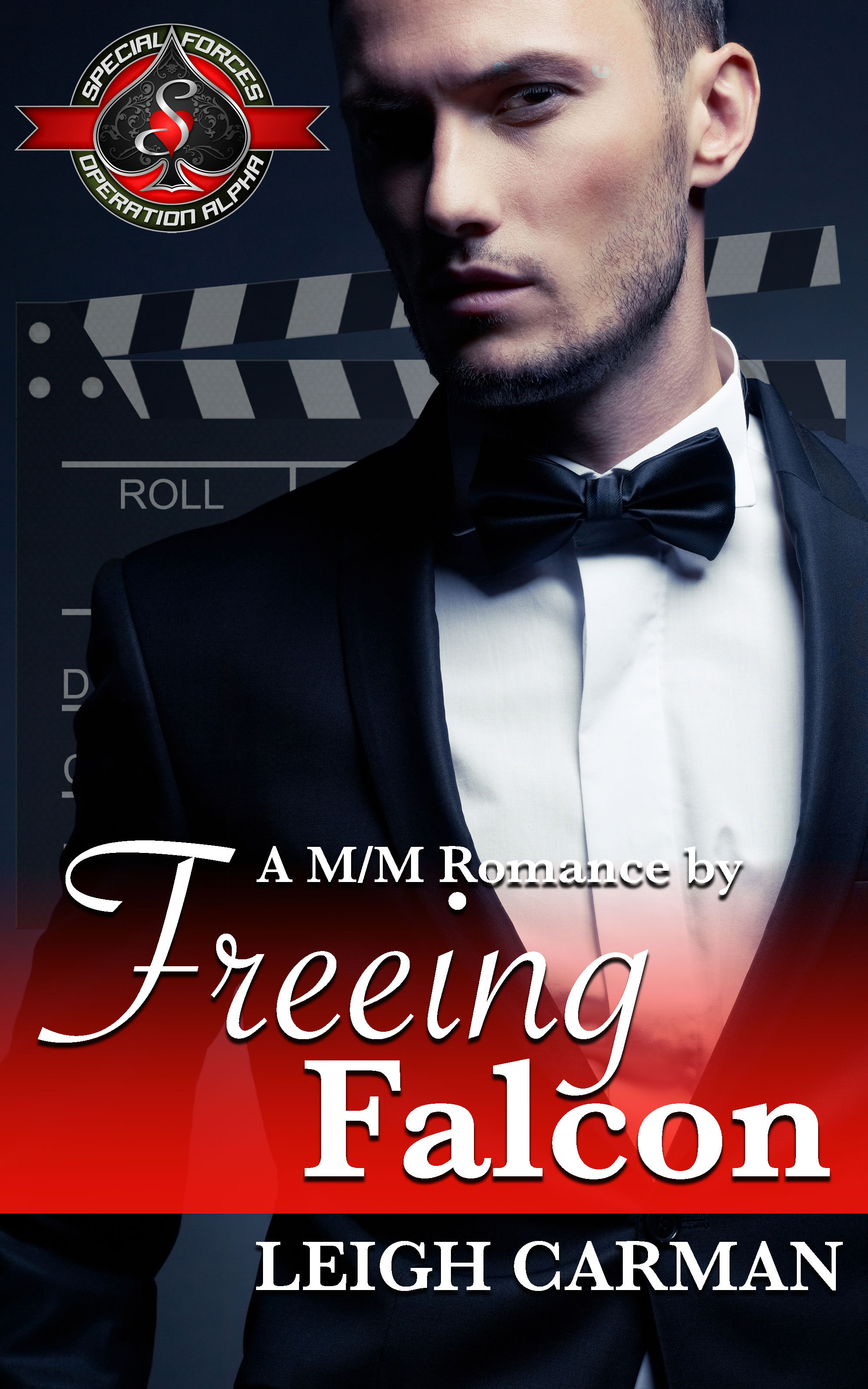 Freeing Falcon (Special Forces: Operation Alpha) by Leigh Carman ...