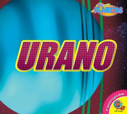 Urano (Los Planetas) (Spanish Edition) by Alexis Roumanis | Goodreads