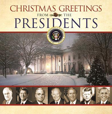 Christmas Greetings from the Presidents by Various | Goodreads