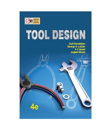 Tool Design (SIE) by Cyril Donaldson | Goodreads