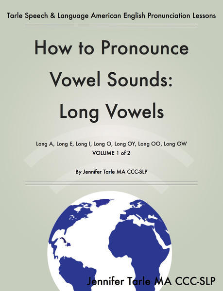 How to Pronounce Vowel Sounds: Long Vowels-Long A, Long E, Long I, Long ...