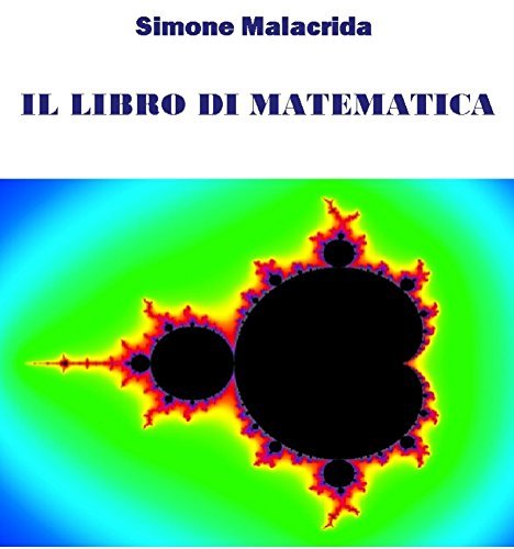Il libro di matematica: volume 1 by Simone Malacrida | Goodreads