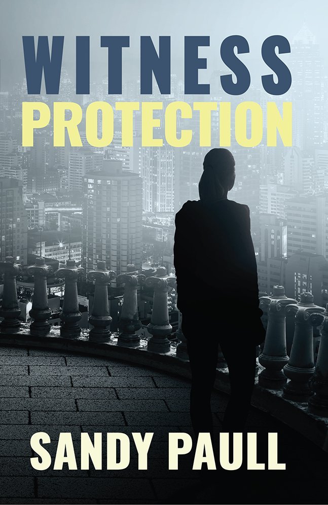Witness Protection by Sandy Paull | Goodreads