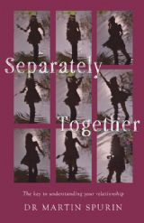 Separately Together by Martin Spurin | Goodreads