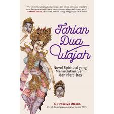 Tarian Dua Wajah by S. Prasetyo Utomo | Goodreads