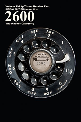 2600 Magazine: The Hacker Quarterly - Summer 2016 by 2600 Magazine ...