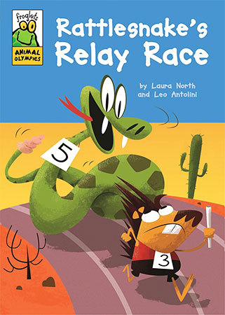 Rattlesnake's Relay Race by Laura North | Goodreads