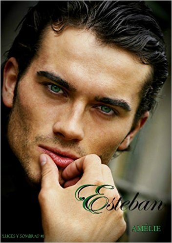 Esteban by Amélie | Goodreads
