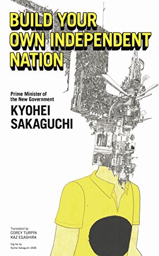Build Your Own Independent Nation by 坂口恭平 | Goodreads