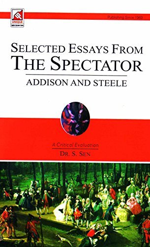 Addison & Steele : Selected Essays from the Spectator by S.Sen Dr ...