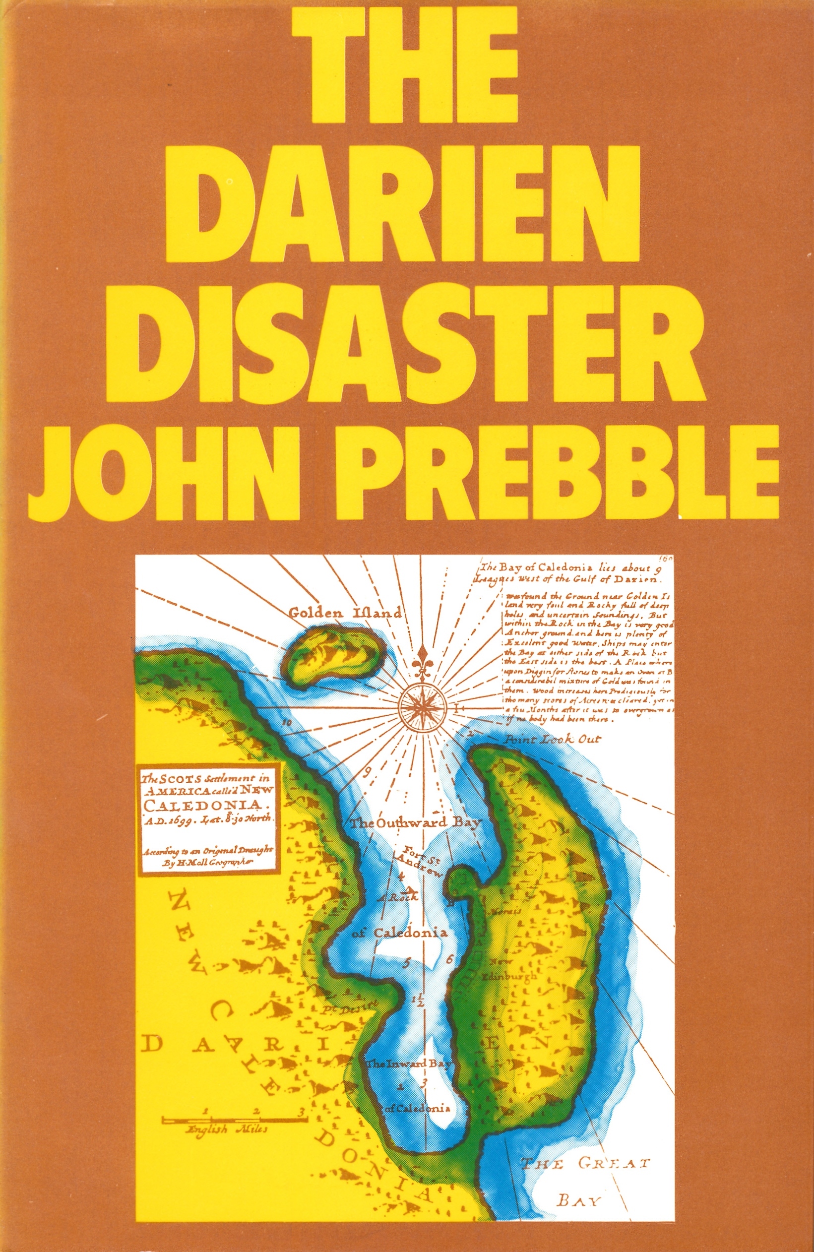 The Darien Disaster by John Prebble | Goodreads